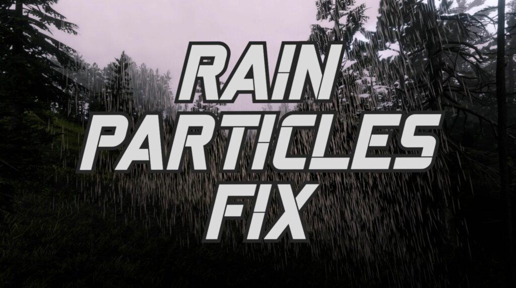 Rain Particles Fix v1.0 - Red Dead Redemption 2 Mod